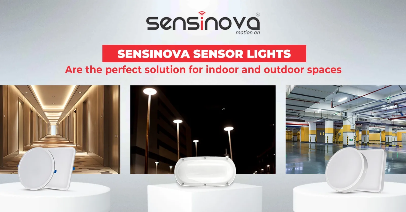 Enhance Efficiency & Safety with Sensinova’s Smart Sensor Lights