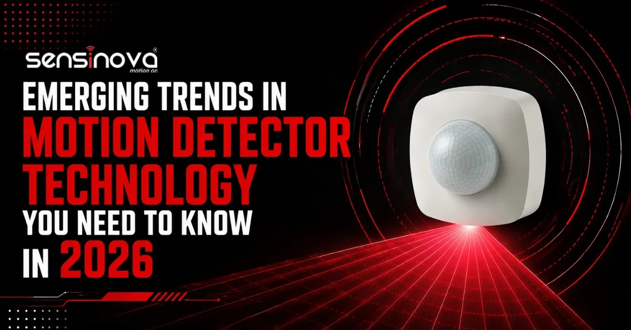 Motion Detector Trends 2026 | Motion Detection Technology